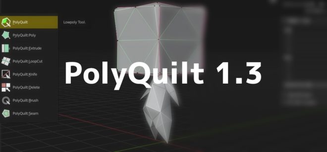 PolyQuilt（ポリキルト）1.3 - 直感的な操作のモデリングが可能になる無料アドオン！Blender 2.83LTS対応の最新版が公開！